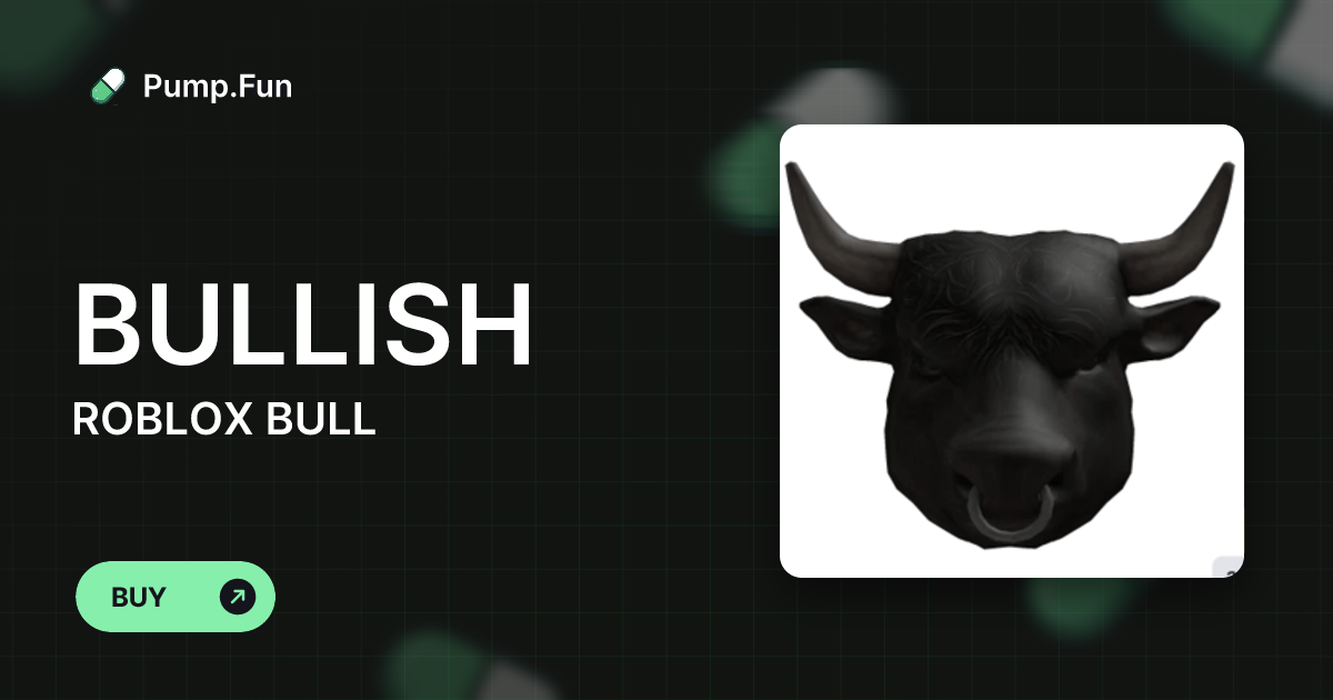 ROBLOX BULL (BULLISH) - Pump