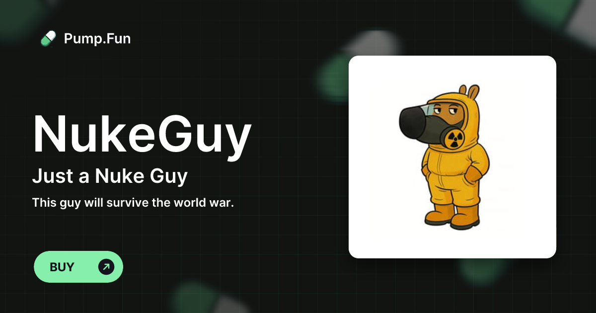 Just a Nuke Guy (NukeGuy) - Pump
