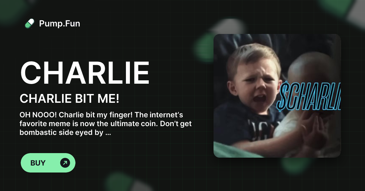 CHARLIE BIT ME! (CHARLIE) - Pump
