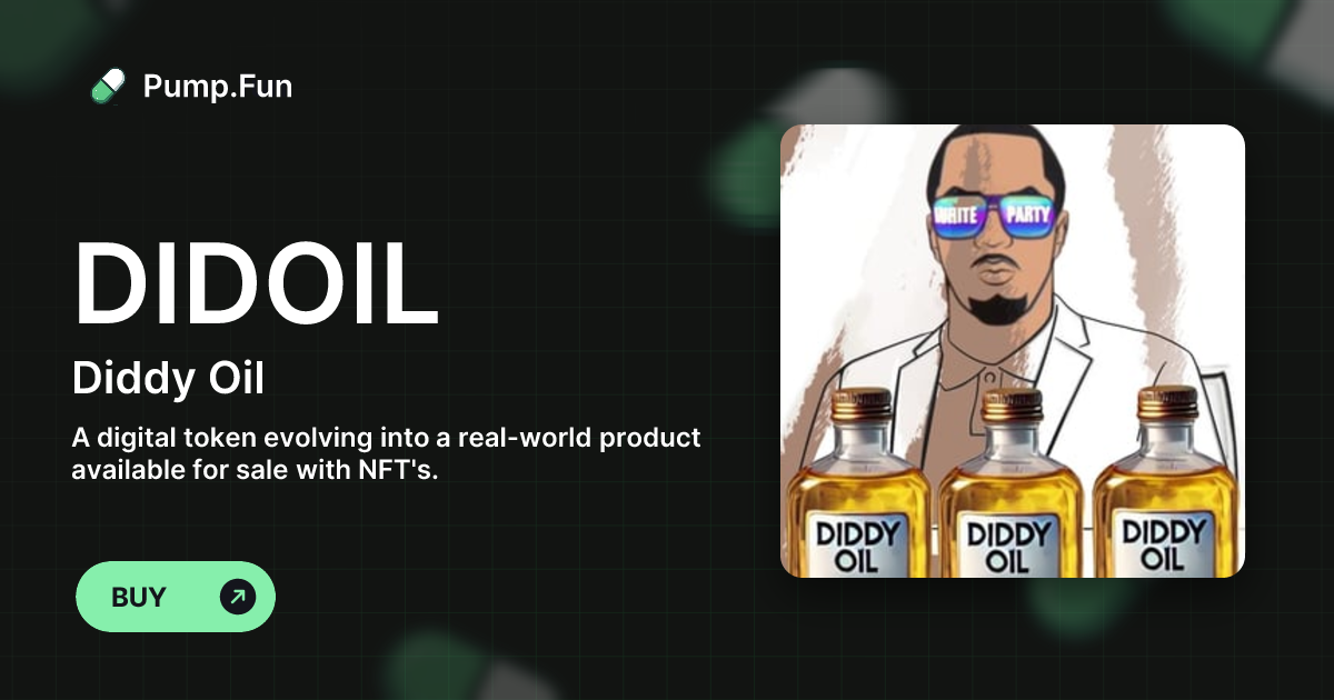 Diddy Oil (DIDOIL) - Pump
