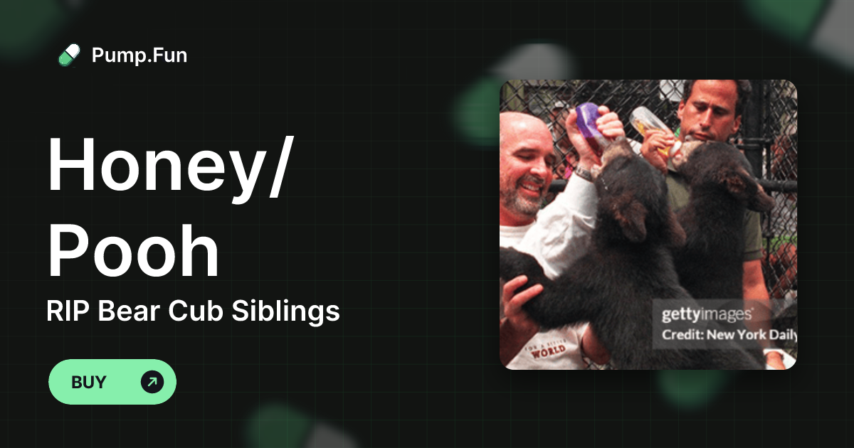 RIP Bear Cub Siblings (Honey/Pooh) - Pump