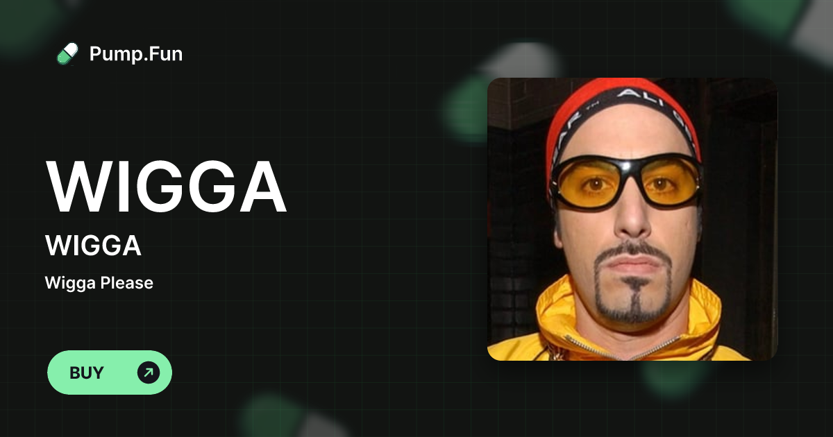 WIGGA (WIGGA) - Pump