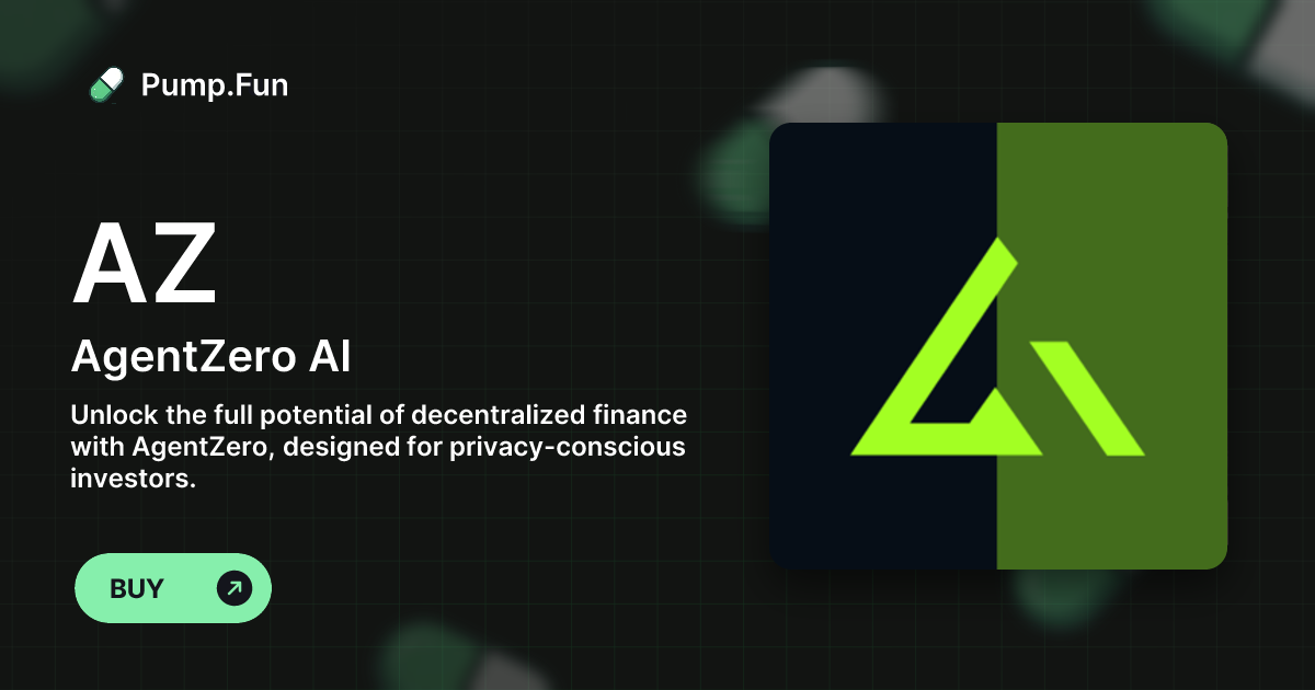AgentZero AI (AZ) - Pump