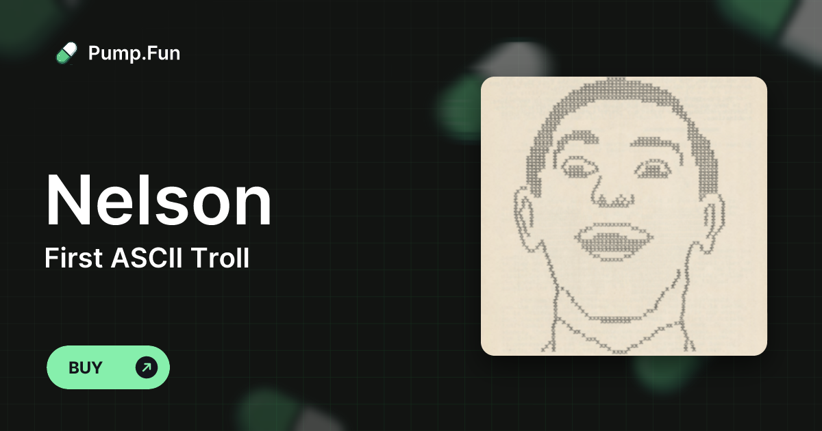 First ASCII Troll (Nelson) - Pump