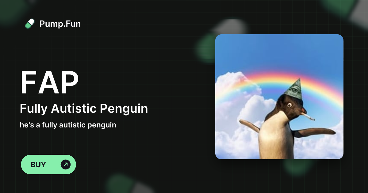 Fully Autistic Penguin (FAP) - Pump