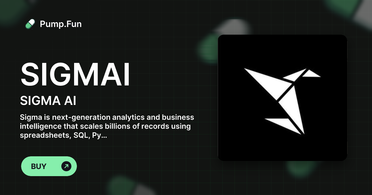 SIGMA AI (SIGMAI) - Pump
