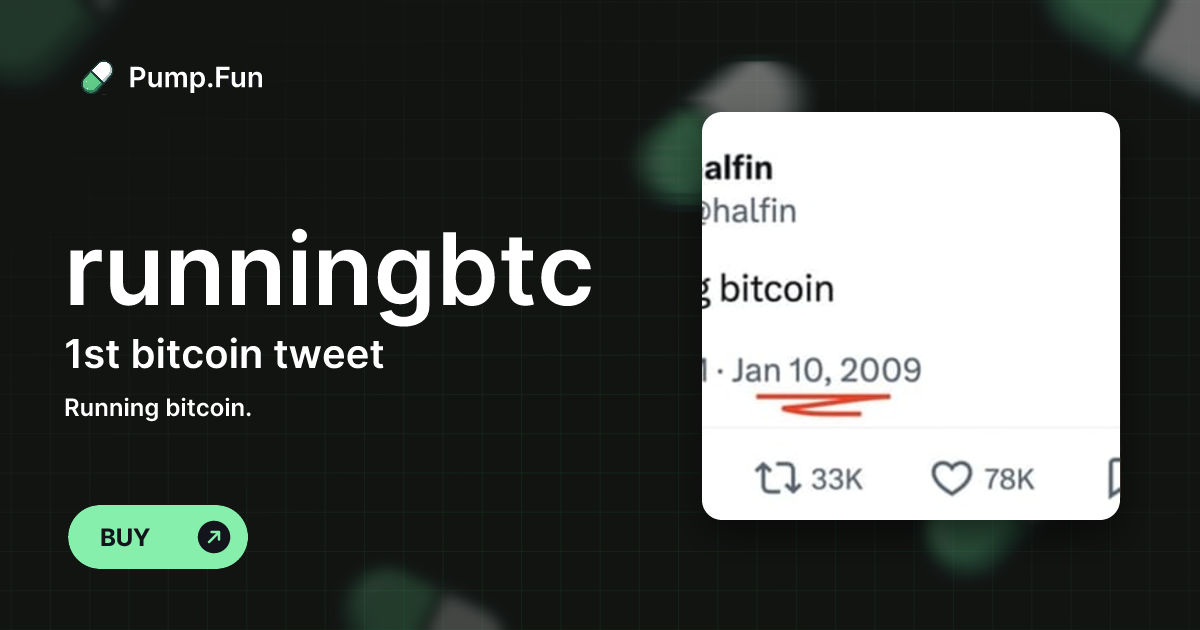 1st bitcoin tweet (runningbtc) - Pump