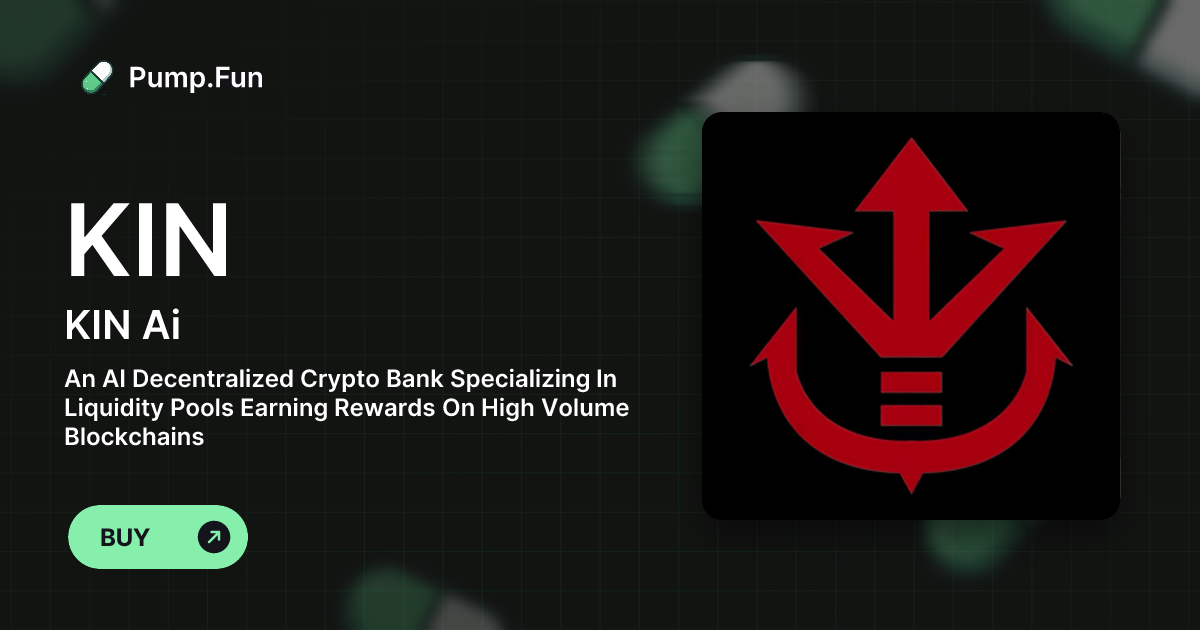 KIN Ai (KIN) - Pump