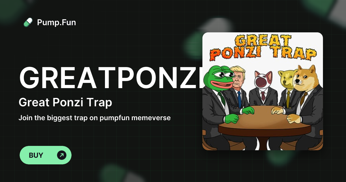 Great Ponzi Trap (GREATPONZI) - Pump