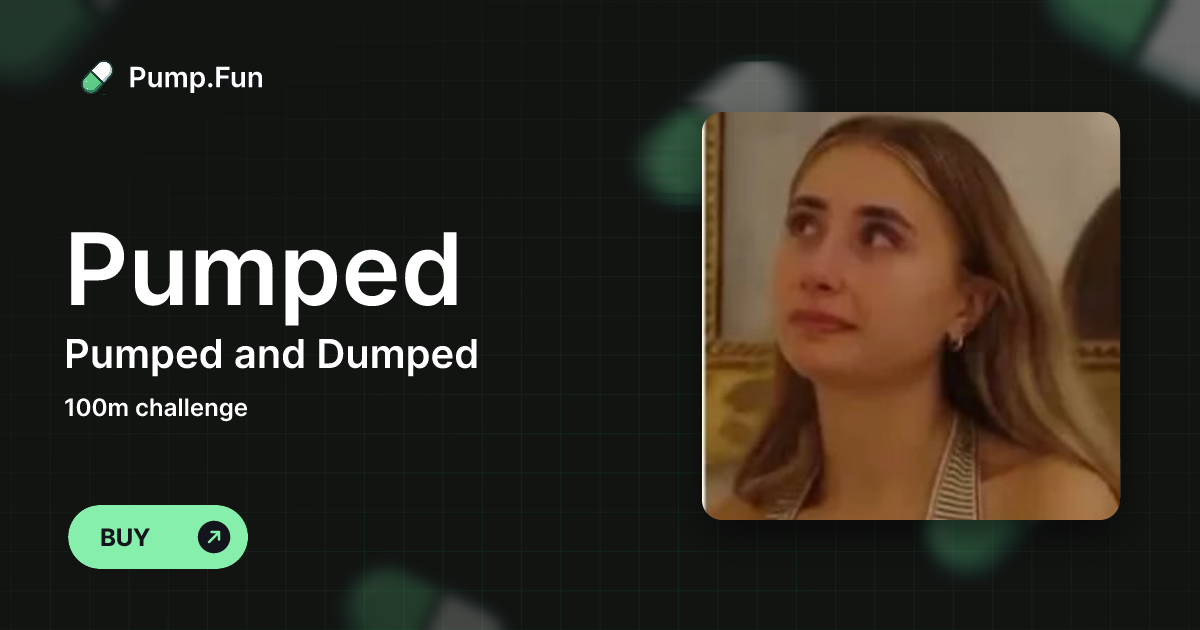 Pumped and Dumped (Pumped) - Pump