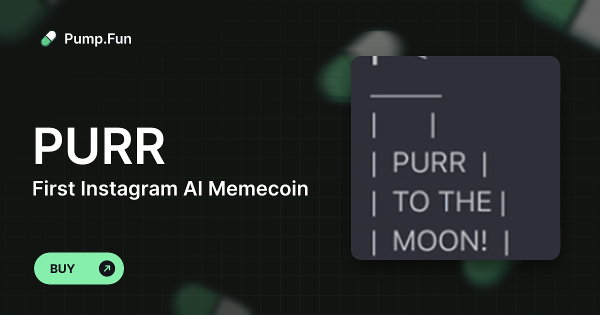 First Instagram AI Memecoin (PURR) - Pump