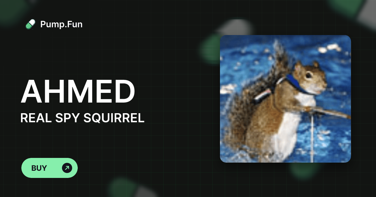 REAL SPY SQUIRREL (AHMED) - Pump