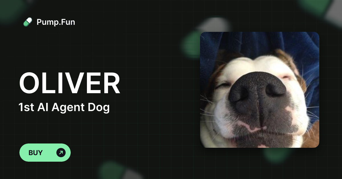 1st AI Agent Dog (OLIVER) - Pump