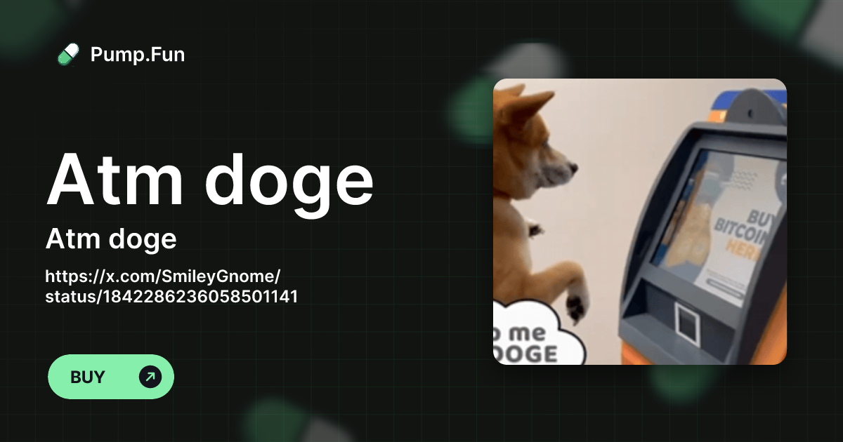 Atm doge (Atm doge) - Pump