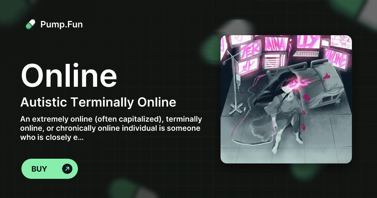 Autistic Terminally Online (Online) - Pump