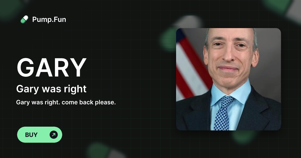 Gary was right (GARY) - Pump