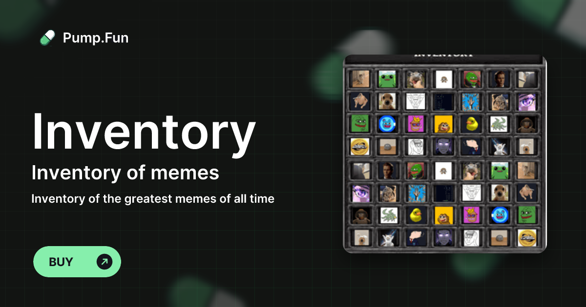 Inventory of memes (Inventory) - Pump