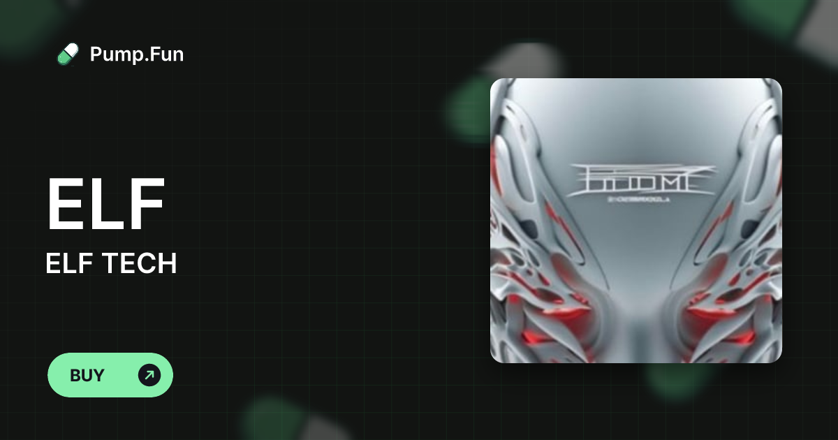 ELF TECH (ELF) - Pump