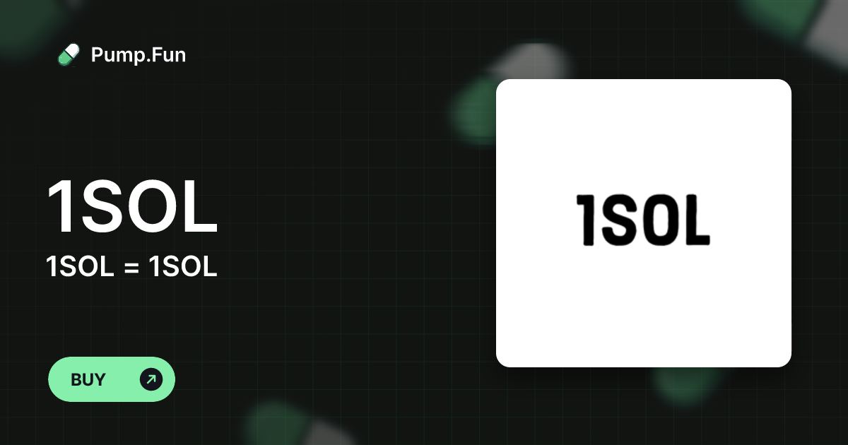 1SOL = 1SOL (1SOL ) - Pump