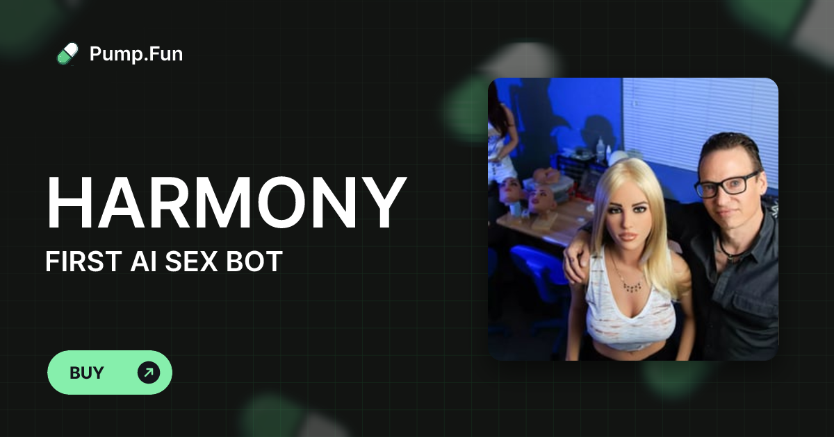 FIRST AI SEX BOT (HARMONY) - Pump