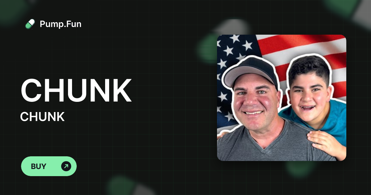 CHUNK (CHUNK) - Pump