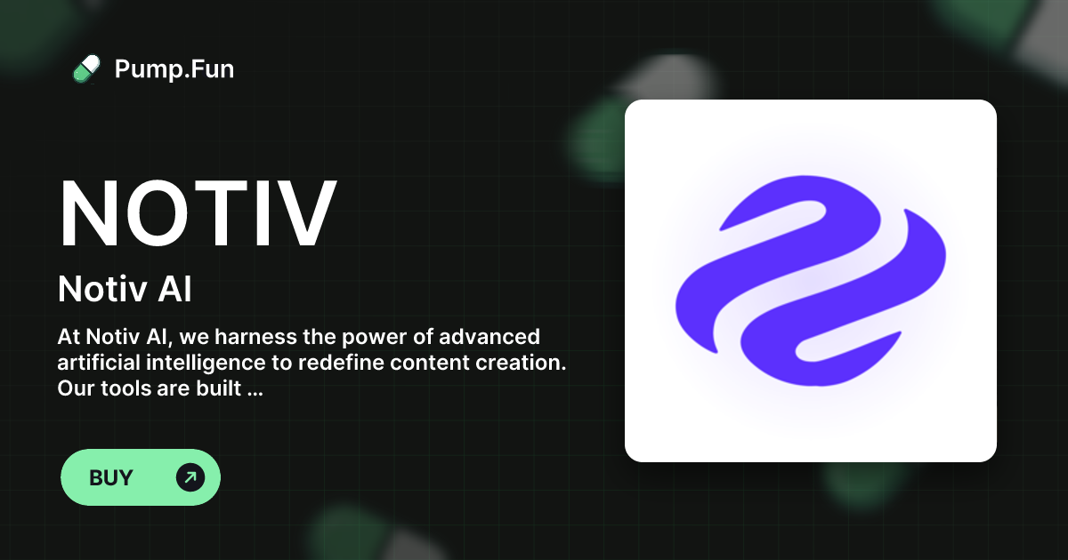 Notiv AI (NOTIV) - Pump
