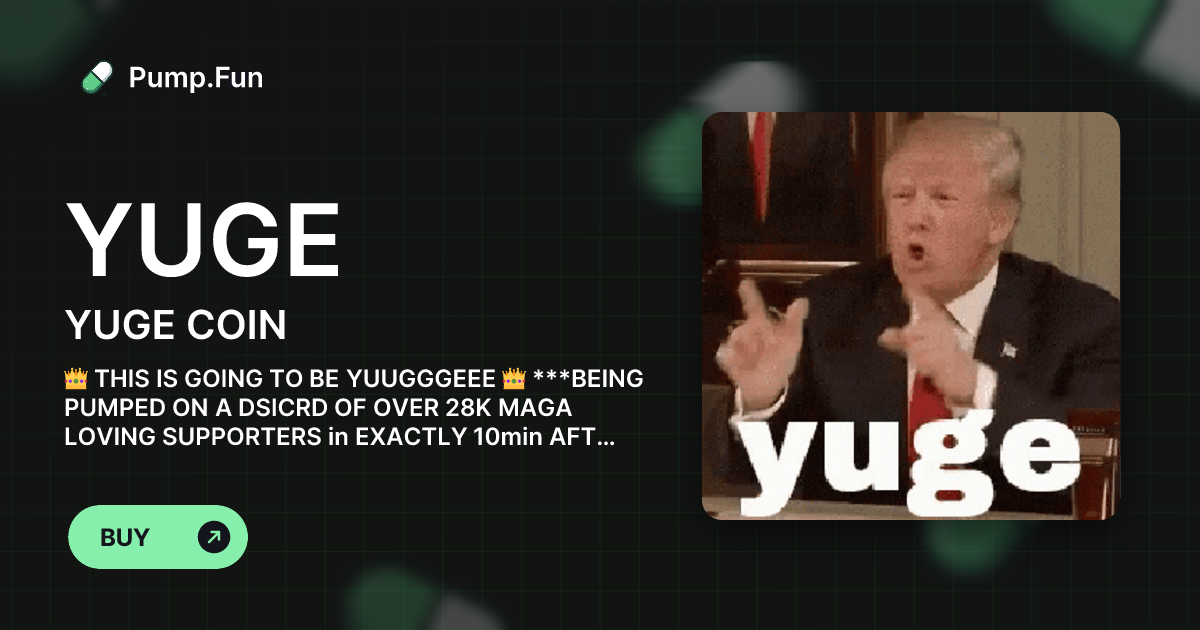 YUGE COIN (YUGE) - Pump