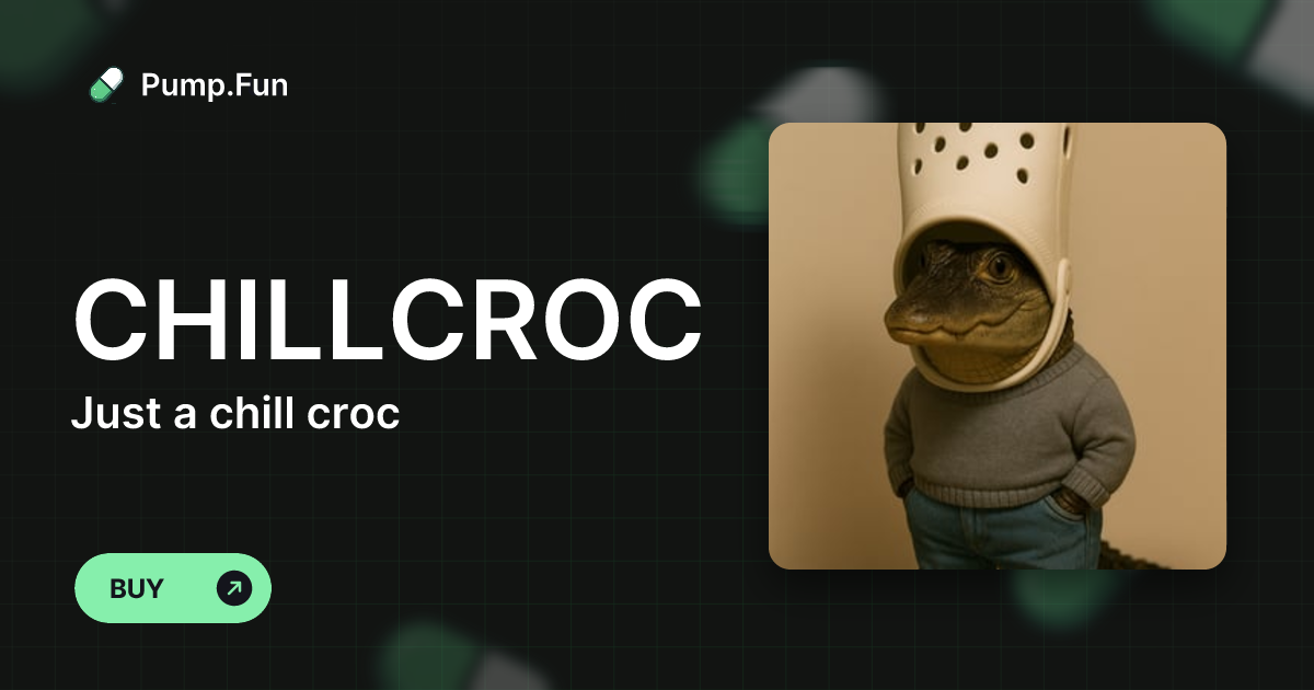Just a chill croc (CHILLCROC) - Pump