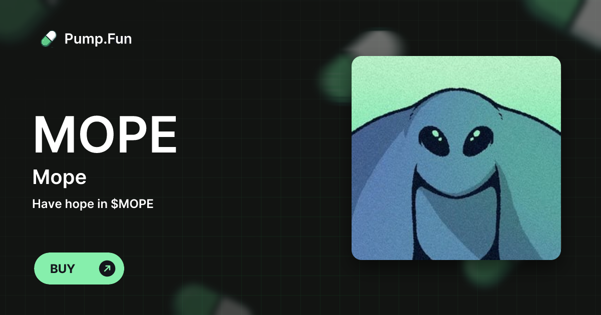 Mope (MOPE) - Pump