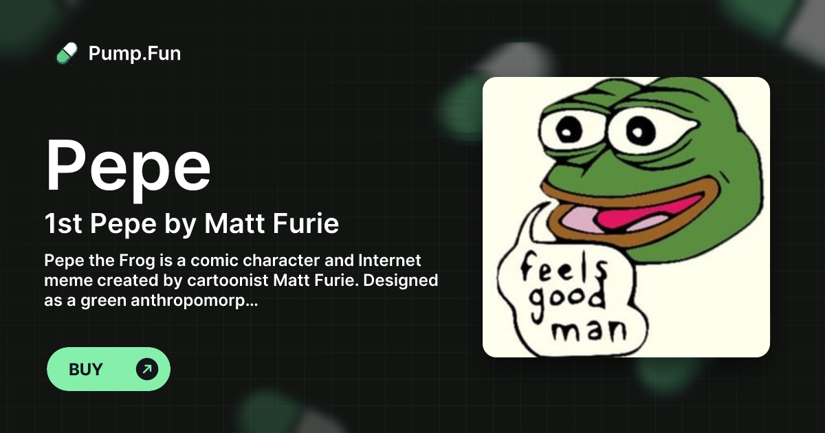 1st Pepe by Matt Furie (Pepe) - Pump