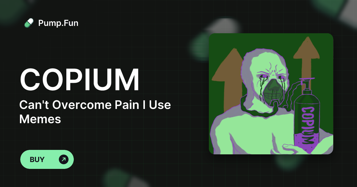 Can't Overcome Pain I Use Memes (COPIUM) - Pump