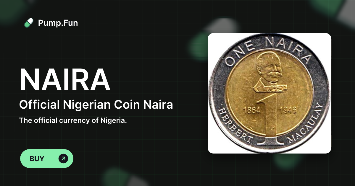 Official Nigerian Coin Naira (NAIRA) - Pump