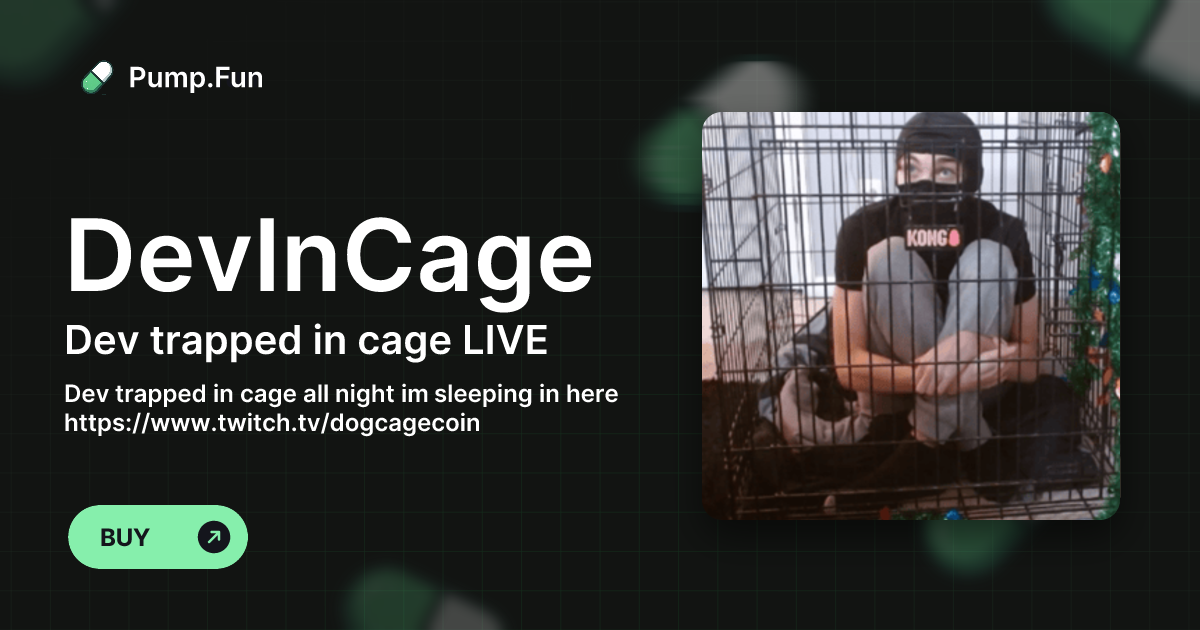 Dev trapped in cage LIVE (DevInCage) - Pump