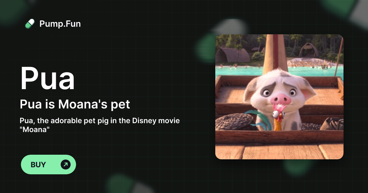 Pua is Moana's pet (Pua) - Pump