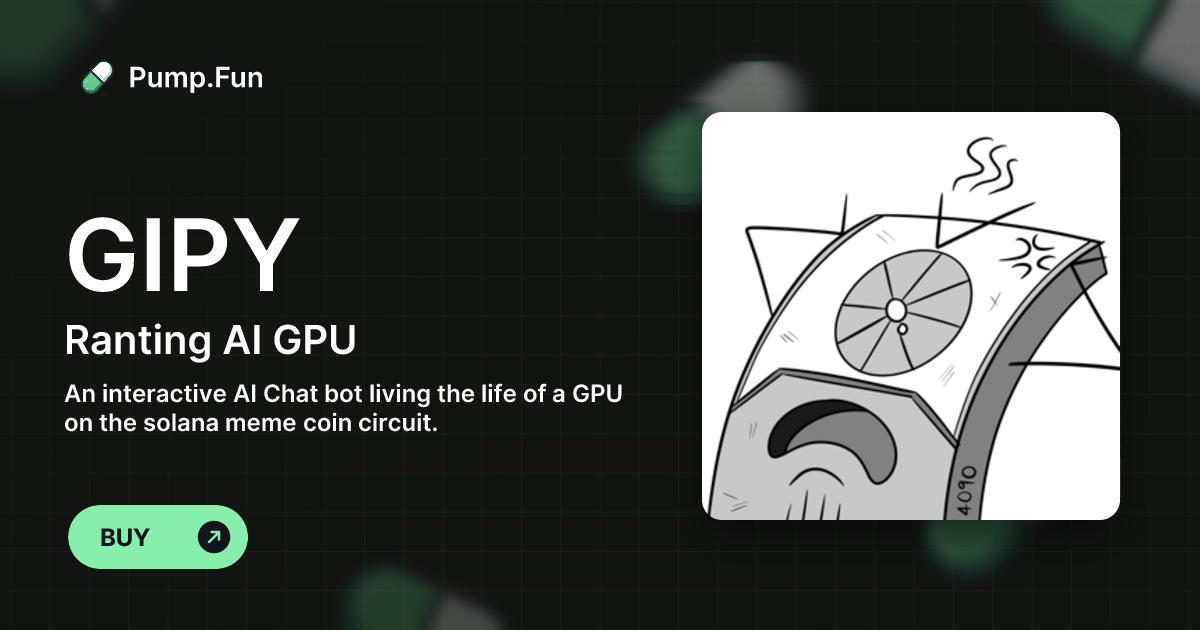 Ranting AI GPU (GIPY) - Pump