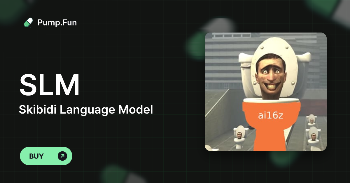 Skibidi Language Model (SLM) - Pump