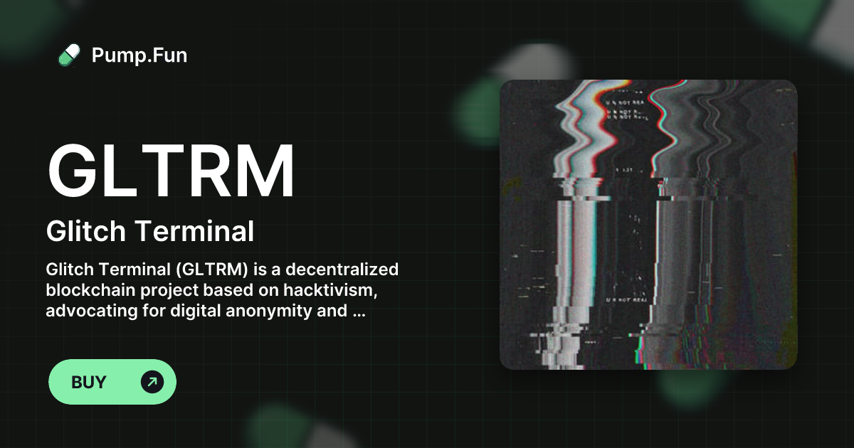 Glitch Terminal (GLTRM) - Pump