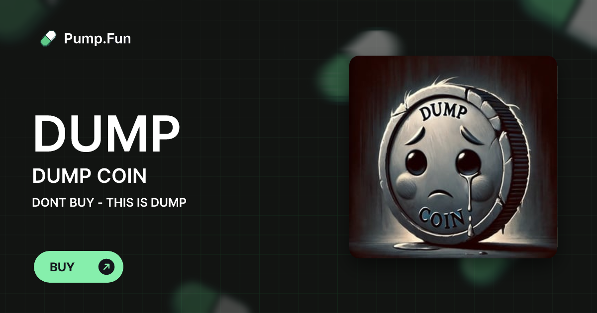 DUMP COIN (DUMP) - Pump