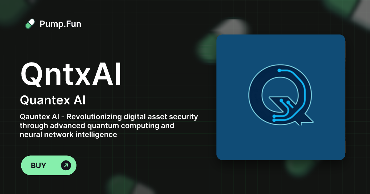 Quantex AI (QntxAI) - Pump