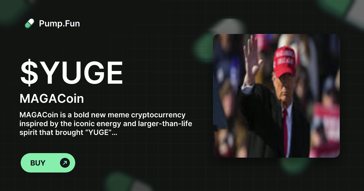 MAGACoin ($YUGE) - Pump