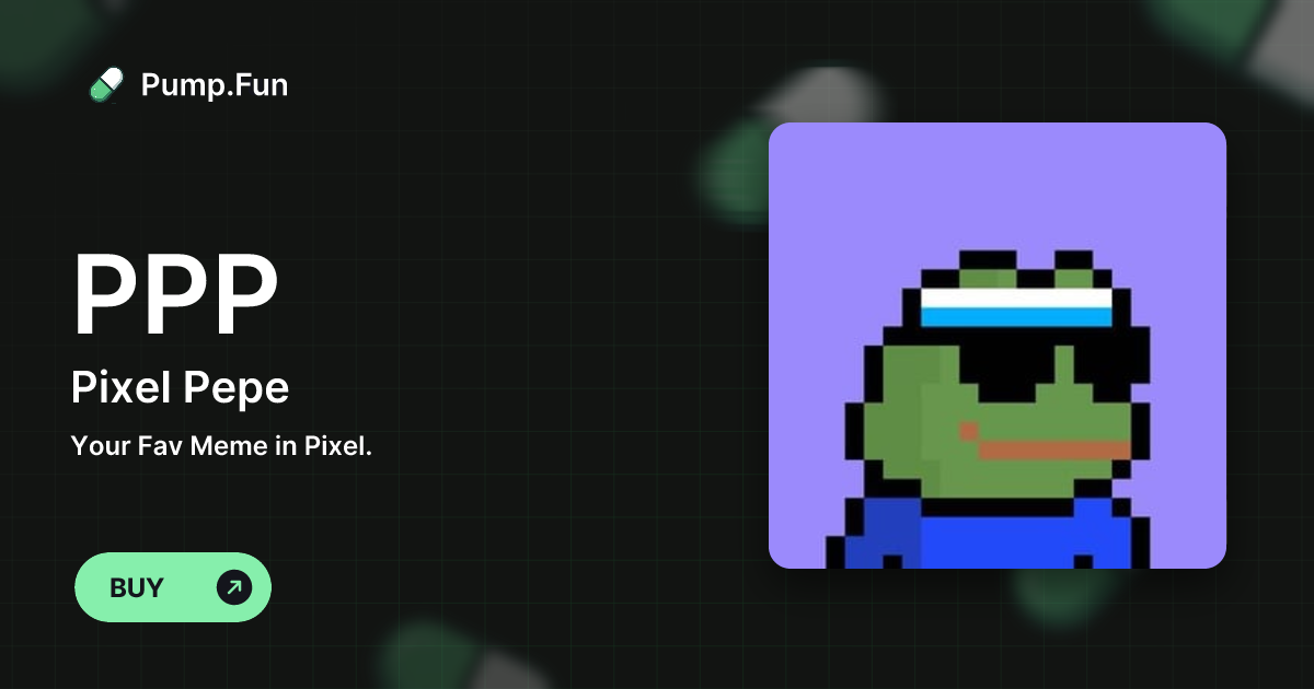 Pixel Pepe (PPP) - Pump
