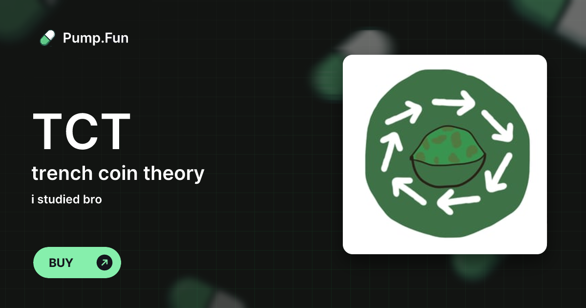 trench coin theory (TCT) - Pump