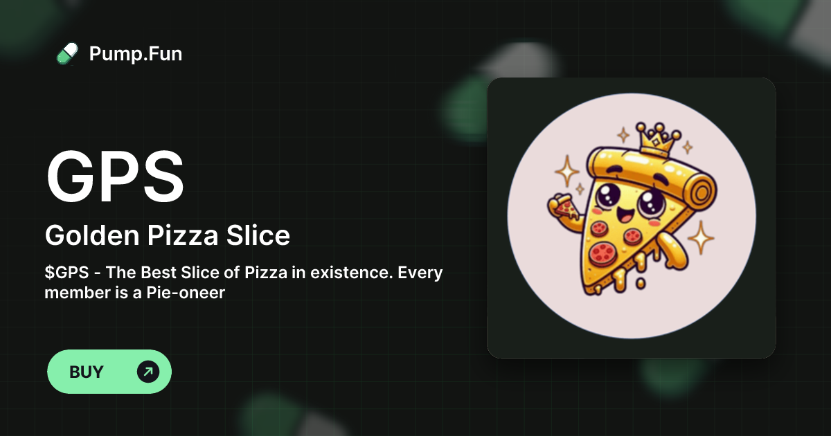 Golden Pizza Slice (GPS) - Pump