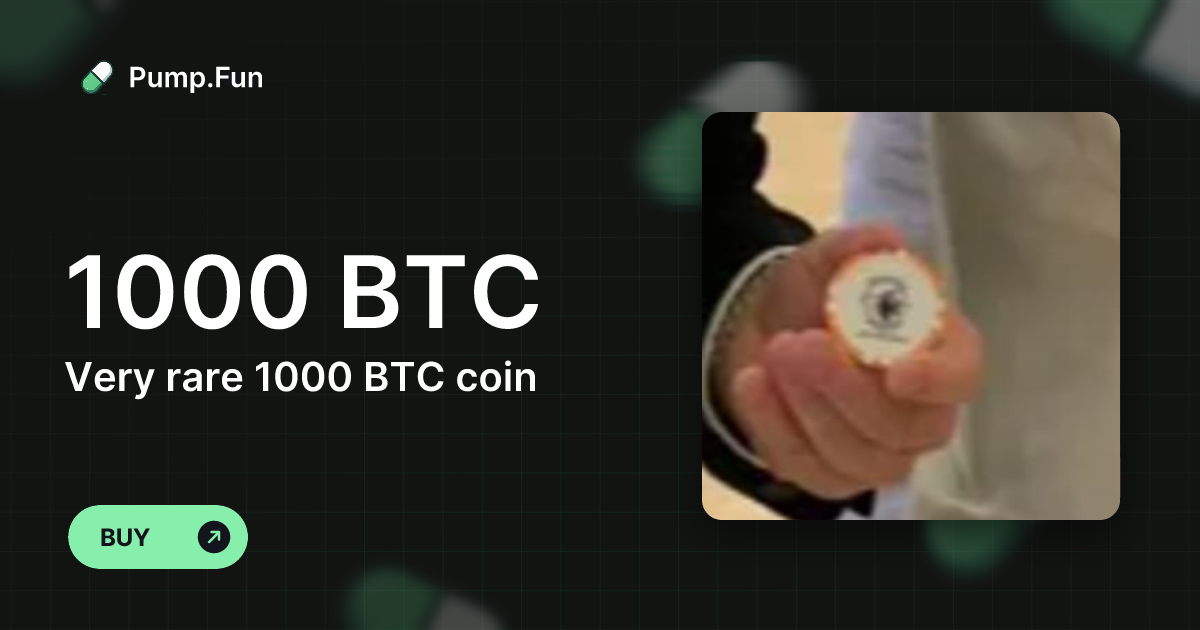 Very rare 1000 BTC coin (1000 BTC) - Pump