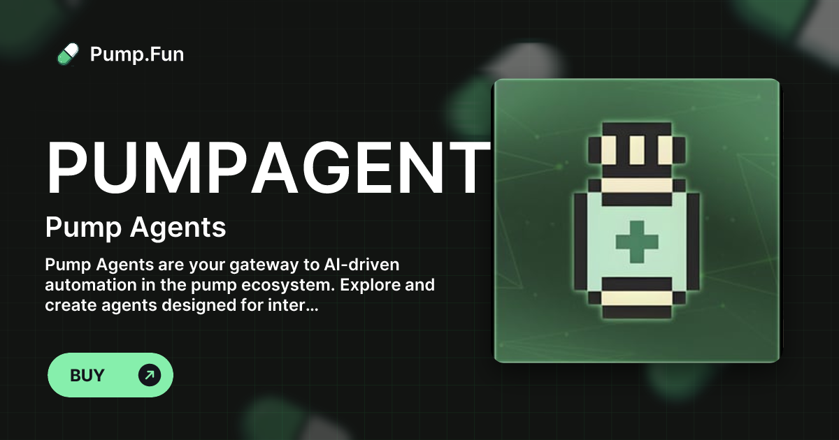 Pump Agents (PUMPAGENTS) - Pump