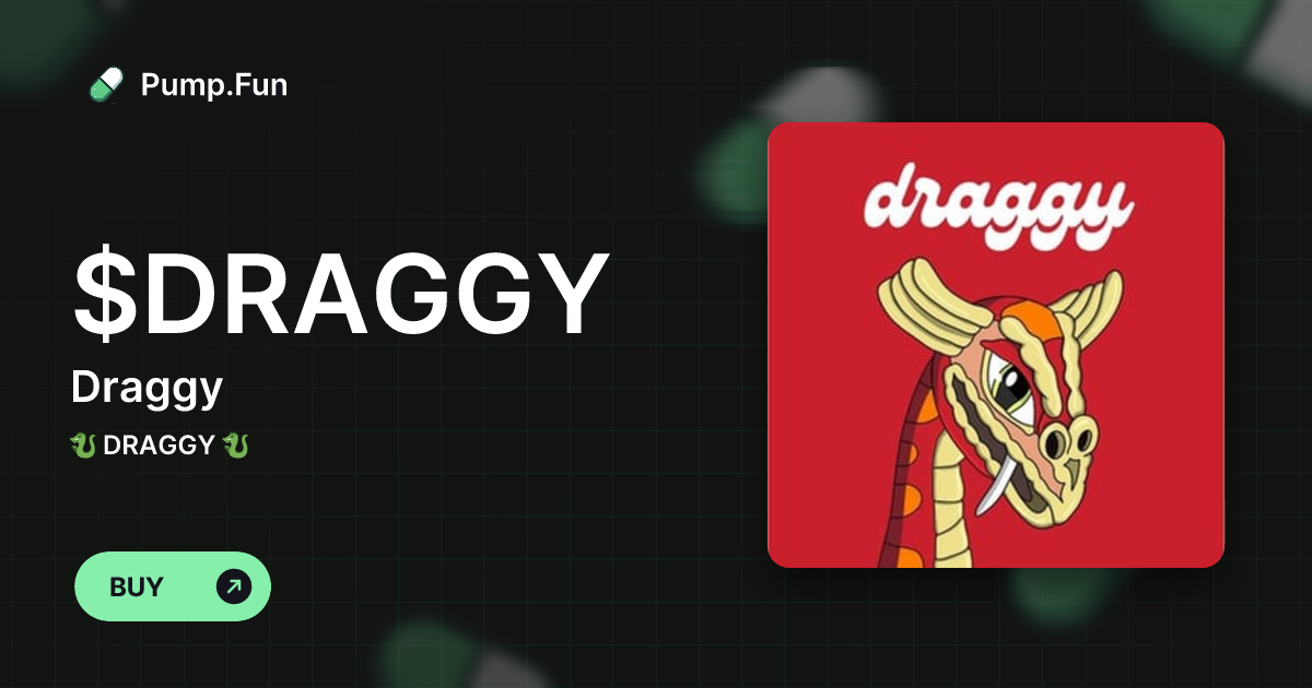 Draggy ($DRAGGY) - Pump