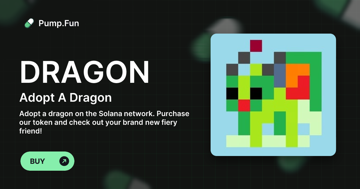 Adopt A Dragon (DRAGON) - Pump