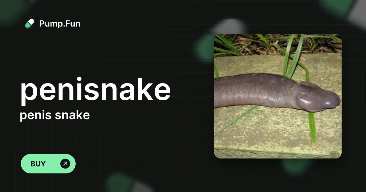 penis snake (penisnake) - Pump