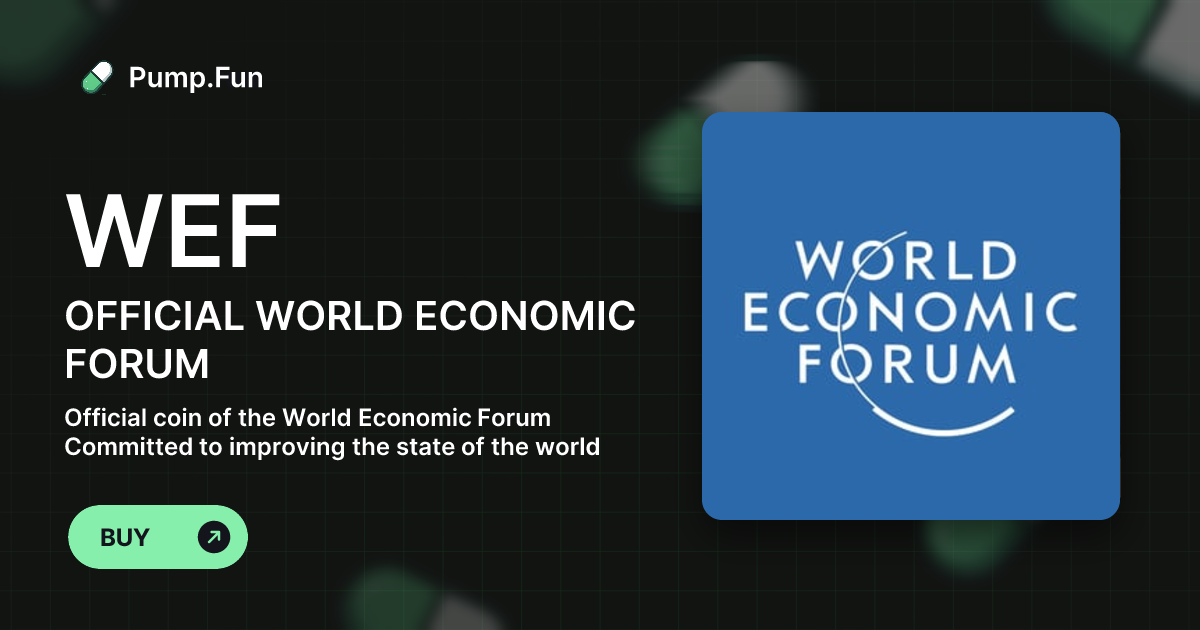 OFFICIAL WORLD ECONOMIC FORUM (WEF) - Pump