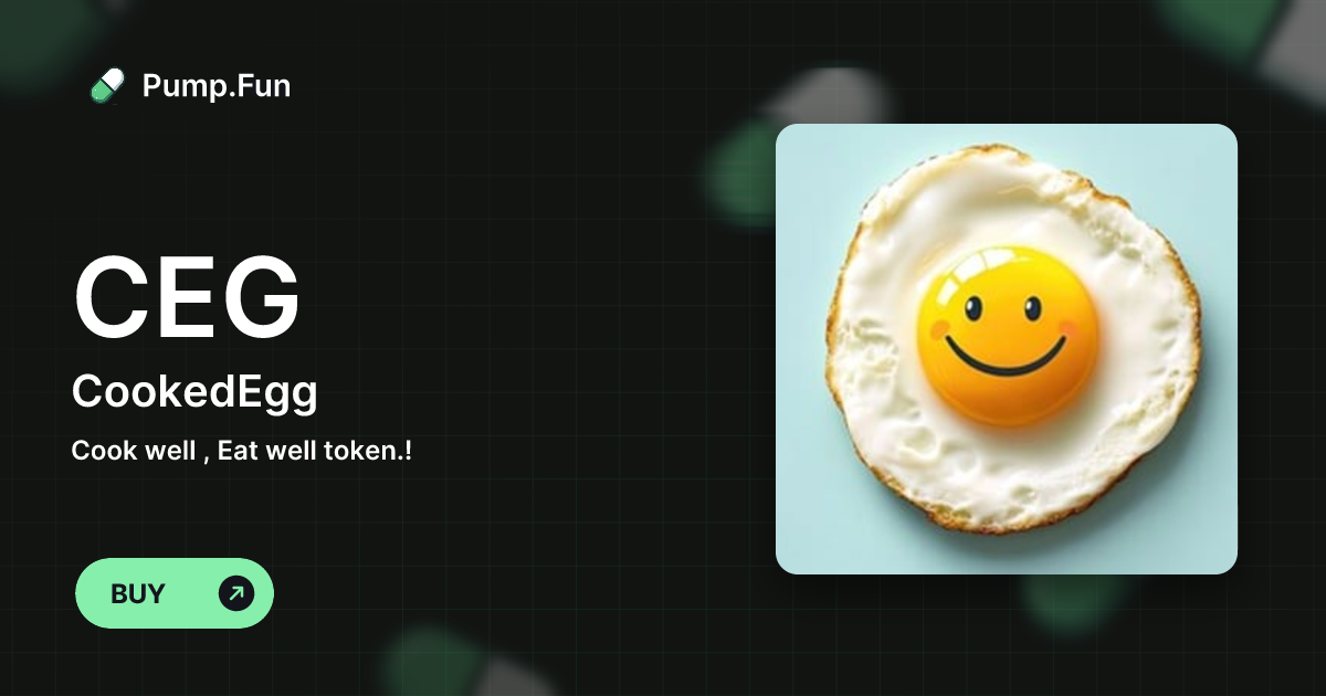 CookedEgg (CEG) - Pump